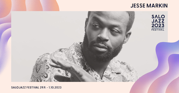 Jesse Markin @ SaloJazz Festival - Jazz Finland
